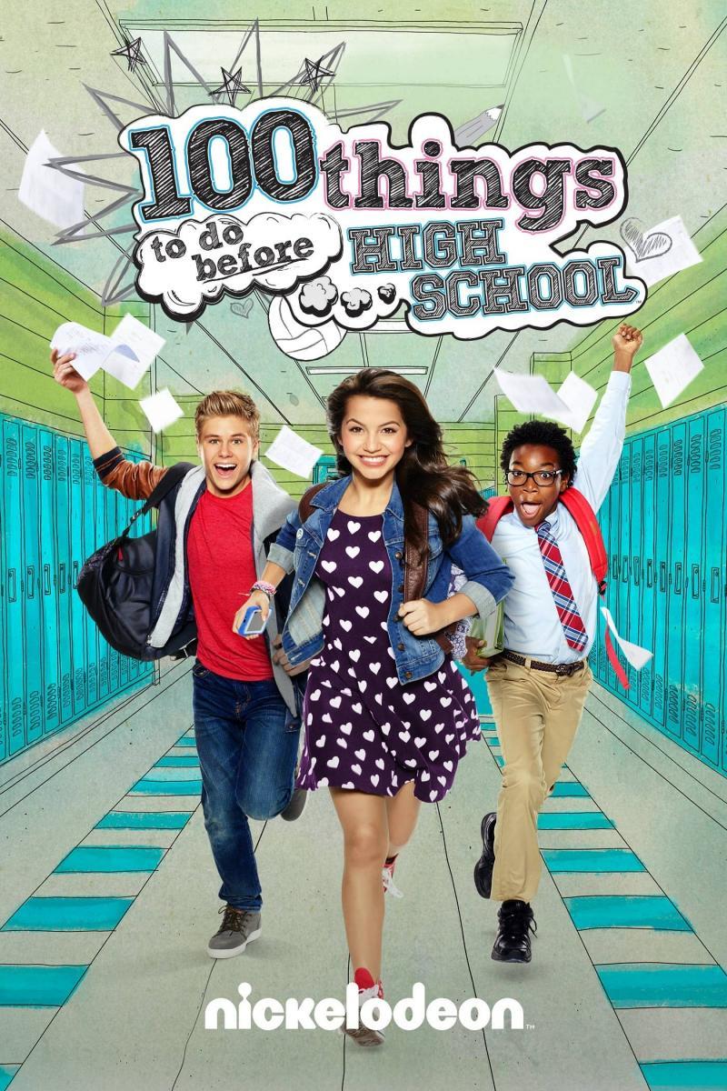 Image Gallery For 100 Things To Do Before High School TV Series image-gallery-for-100-things-to-do-before-high-school-tv-series