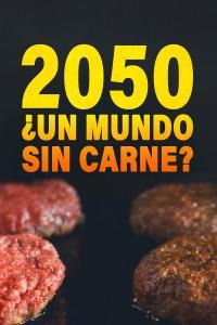 Image gallery for 2050: A World Without Meat? - FilmAffinity