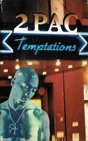 Sección visual de 2Pac: Temptations (Vídeo musical) - FilmAffinity