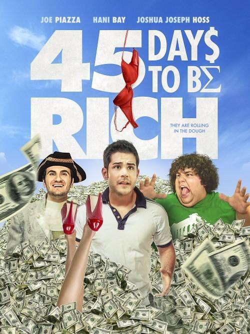 Image gallery for 45 Days to Be Rich - FilmAffinity