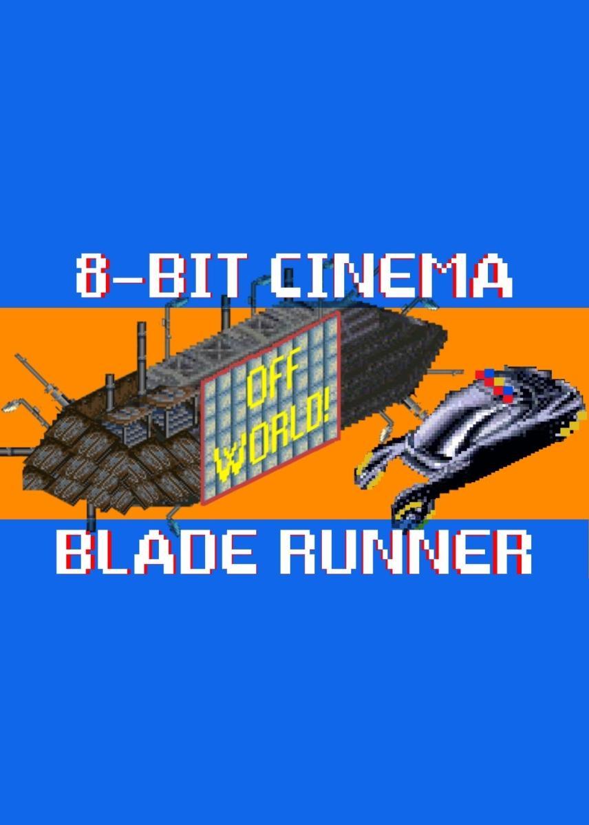 Sección visual de 8 Bit Cinema: Blade Runner (C) - FilmAffinity