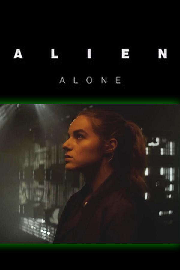 ALIEN: Alone (C) (2019) - FilmAffinity