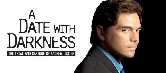 Image gallery for A Date with Darkness: The Trial and Capture of Andrew ...