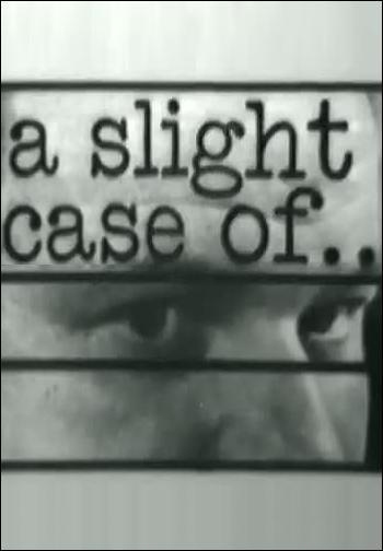 Sección visual de A Slight Case of... (Serie de TV) - FilmAffinity