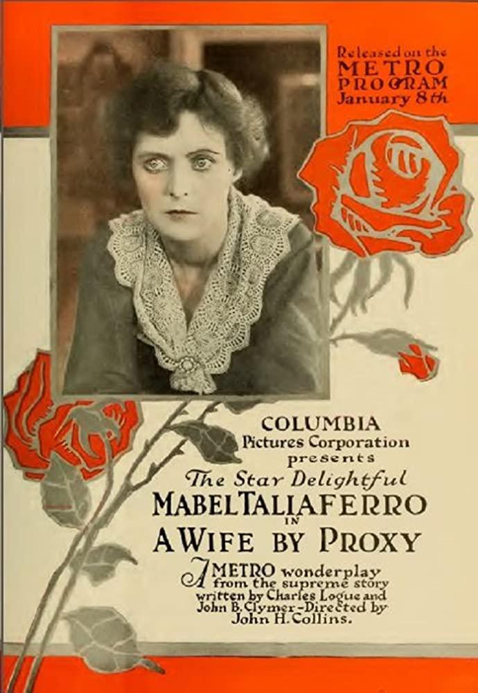 A Wife by Proxy (1917) - FilmAffinity
