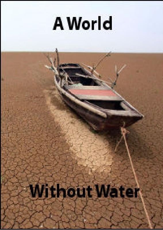A World Without Water (TV) (2006) - FilmAffinity