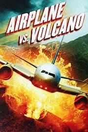 Image gallery for Airplane vs. Volcano - FilmAffinity