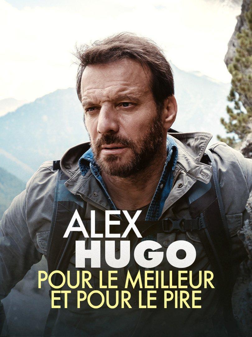 Image gallery for Alex Hhugo: Pour le meilleur et pour le pire (TV ...