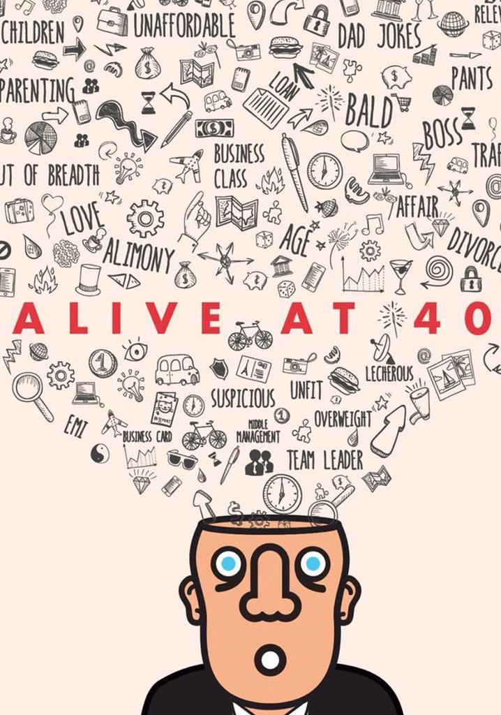Sección visual de Alive at 40 (TV) - FilmAffinity