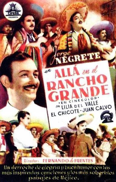 Sección visual de Allá en el Rancho Grande - FilmAffinity