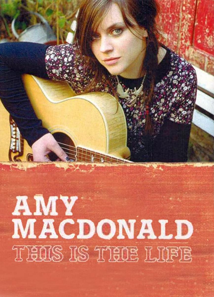 Sección visual de Amy Macdonald: This Is the Life (Vídeo musical ...