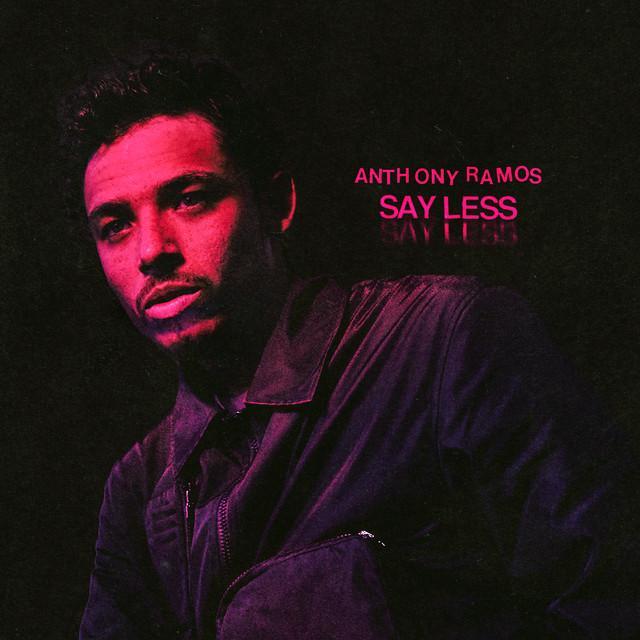 Sección visual de Anthony Ramos: Say Less (Vídeo musical) - FilmAffinity