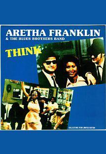 Image gallery for Aretha Franklin: Think (feat. The Blues Brothers ...