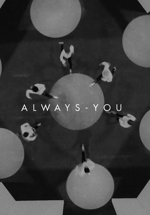 Sección visual de Astro: Always You (Vídeo musical) - FilmAffinity