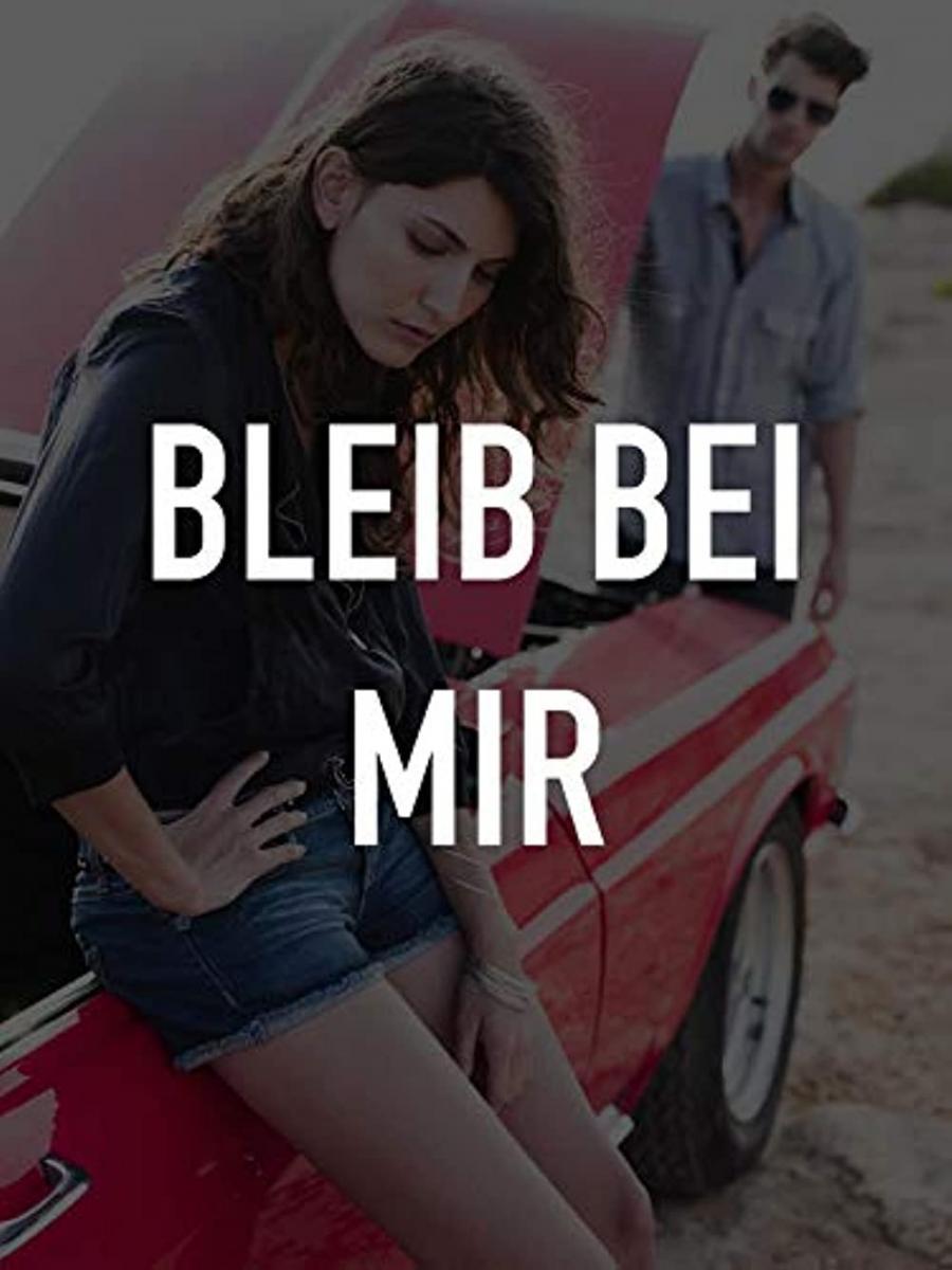 Sección visual de Bleib bei mir (TV) - FilmAffinity