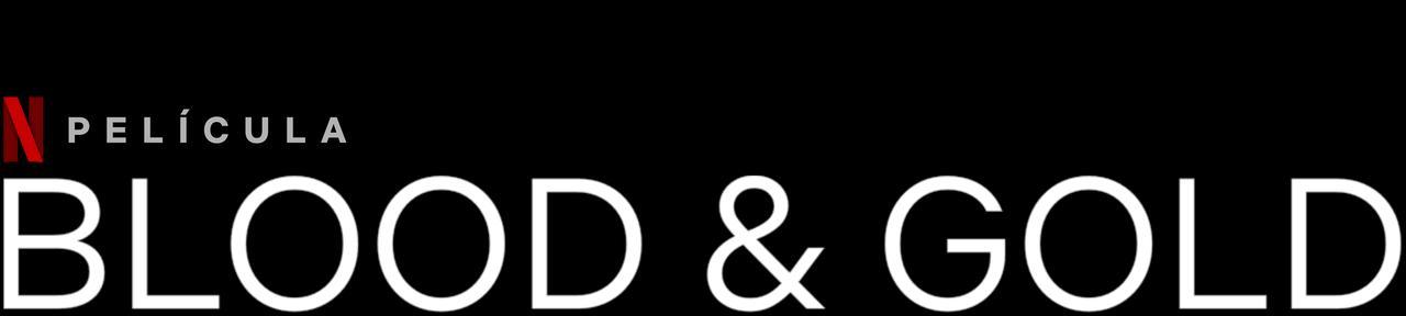 Image gallery for Blood & Gold - FilmAffinity