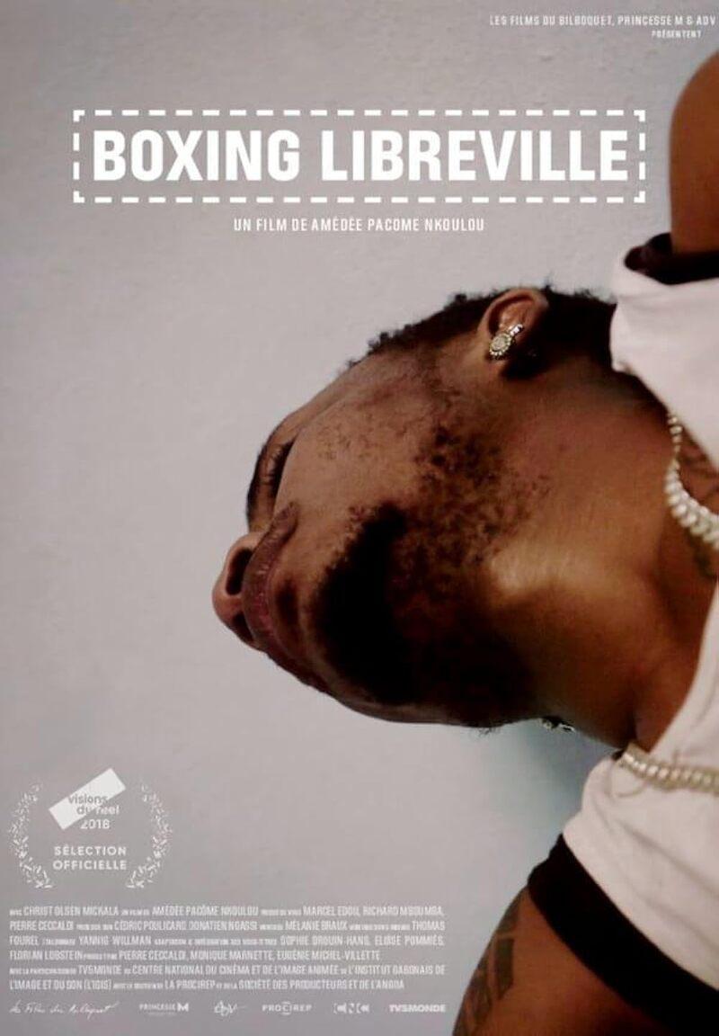 Boxing Libreville (2017) - FilmAffinity