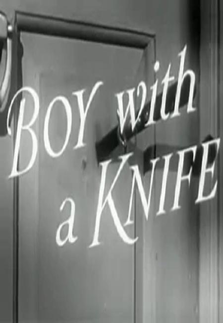 Image gallery for Boy with a Knife (S) - FilmAffinity
