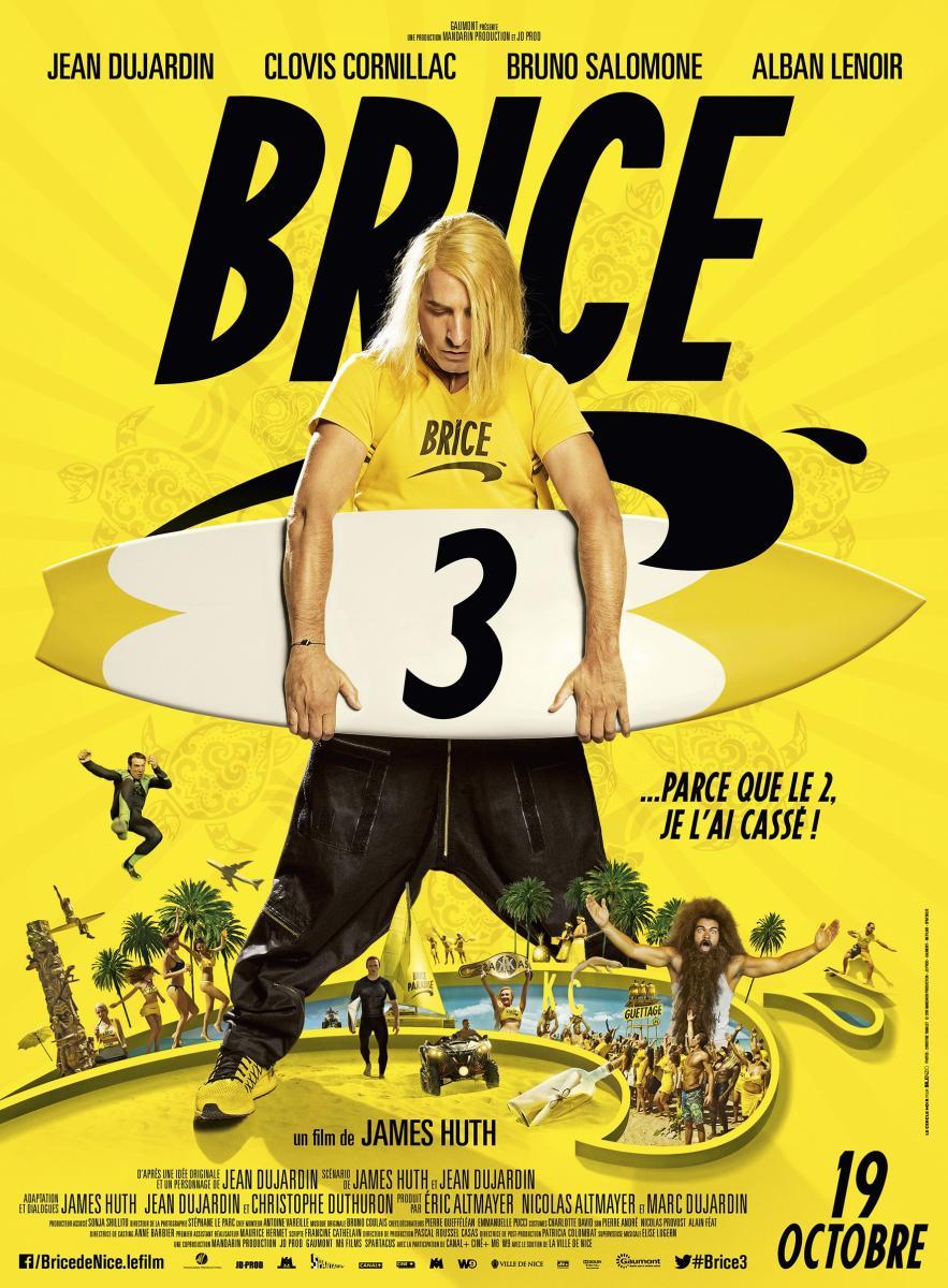 Brice 3 (2016) - FilmAffinity