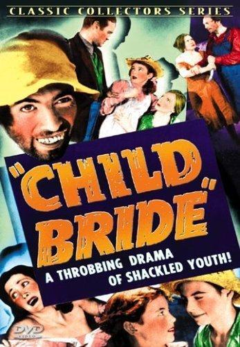 Image gallery for Child Bride - FilmAffinity
