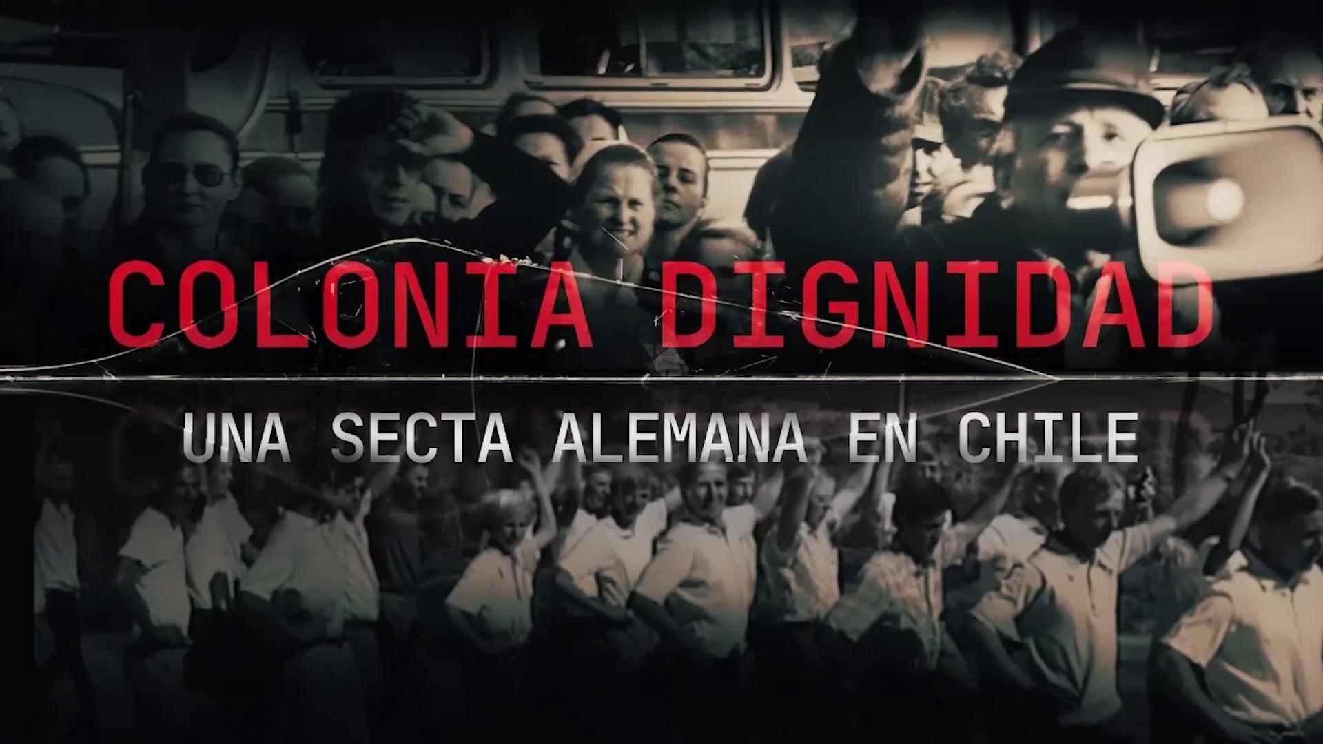 Sección visual de Colonia Dignidad: Una secta alemana en Chile ...