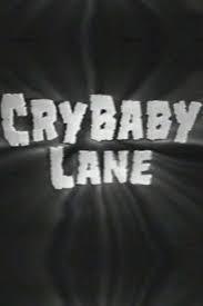 Sección visual de Cry Baby Lane (TV) - FilmAffinity