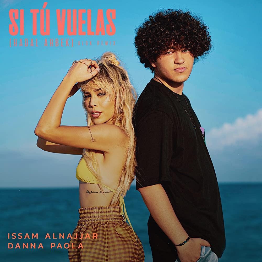 Image gallery for Danna Paola feat. Issam Alnajjar: Si tú vuelas (Music ...