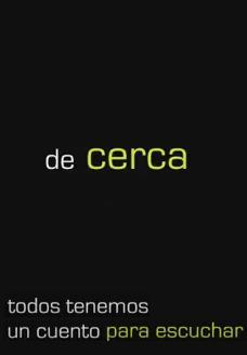 Sección visual de De cerca (Serie de TV) - FilmAffinity