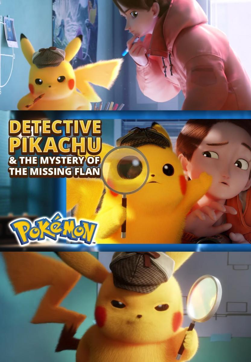 Image gallery for Detective Pikachu and the Mystery of the Missing Flan (S) - FilmAffinity