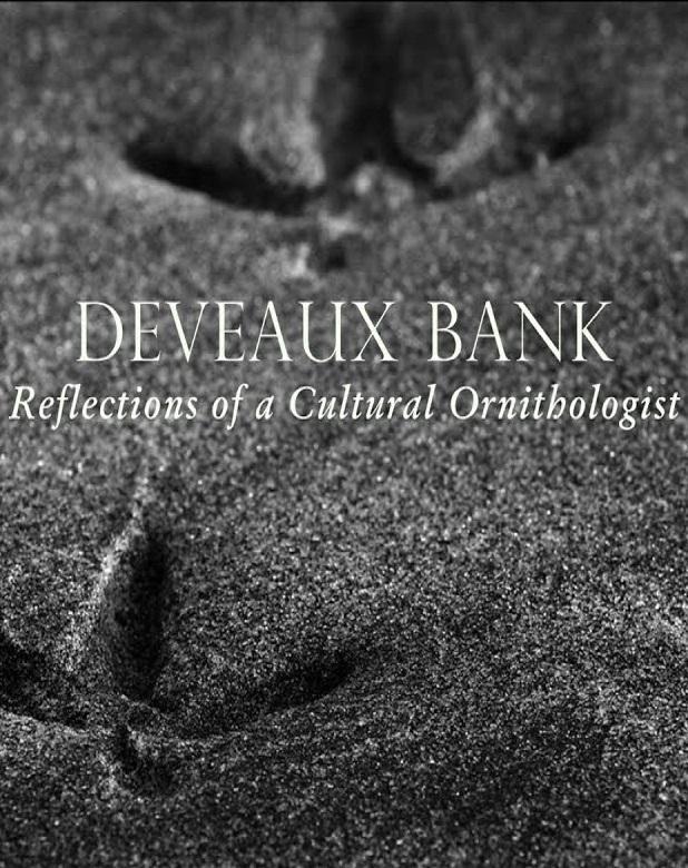 Sección visual de Deveaux Bank: Reflections of a Cultural Ornithologist ...
