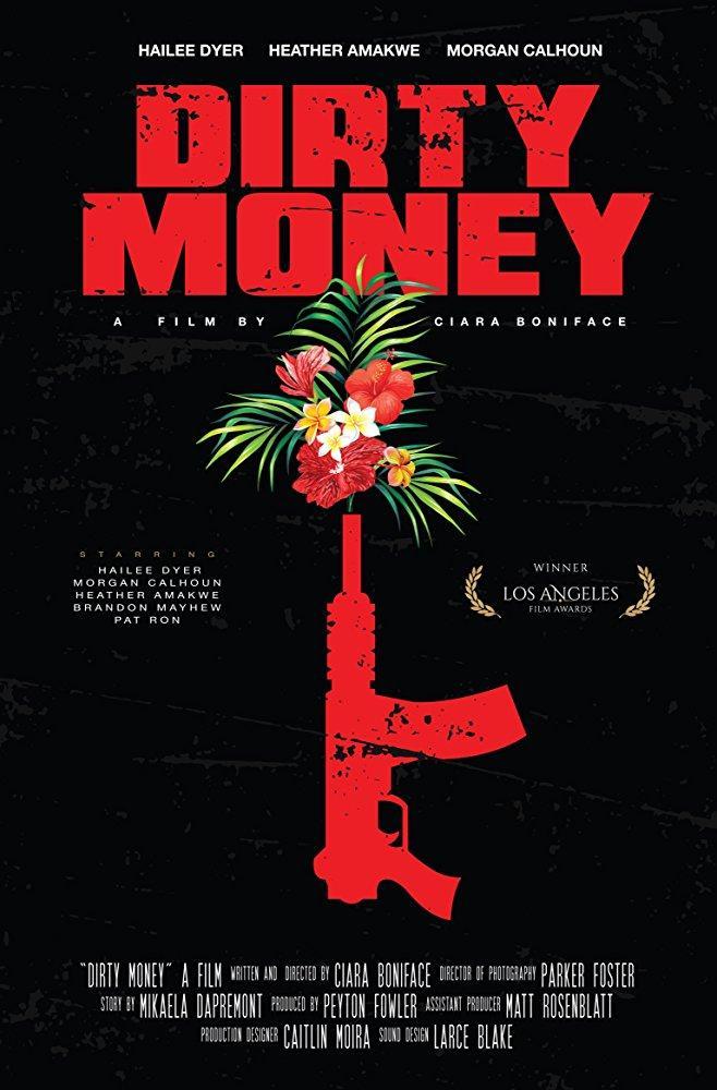 Dirty Money (C) (2018) - FilmAffinity