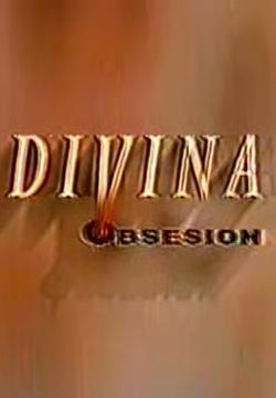 Image gallery for Divina obsesión (TV Series) - FilmAffinity