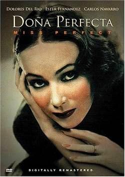 Doña Perfecta (1951) - FilmAffinity