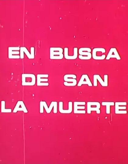 Image gallery for En busca de San la Muerte (S) - FilmAffinity