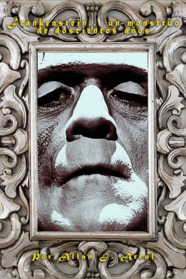 Sección visual de Frankenstein... un monstruo de doscientos años (TV ...