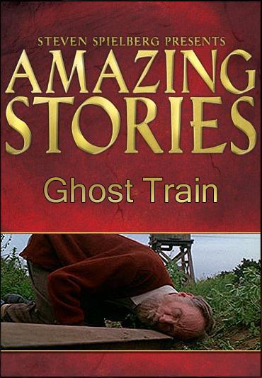 Image gallery for Ghost Train (Amazing Stories) (TV) - FilmAffinity
