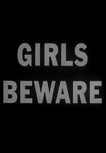 Image gallery for Girls Beware (S) - FilmAffinity