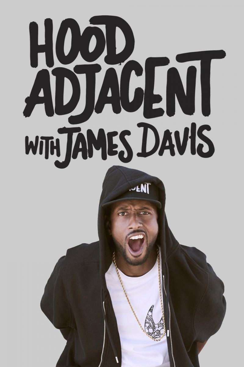 Sección visual de Hood Adjacent with James Davis (Serie de TV ...
