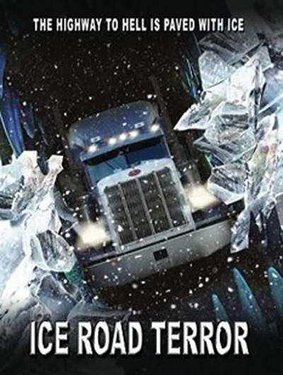 Image gallery for Ice Road Terror (TV) - FilmAffinity