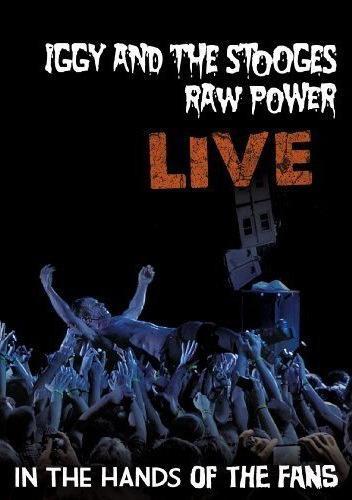 Sección visual de Iggy & The Stooges: Raw Power Live - In the Hands of ...