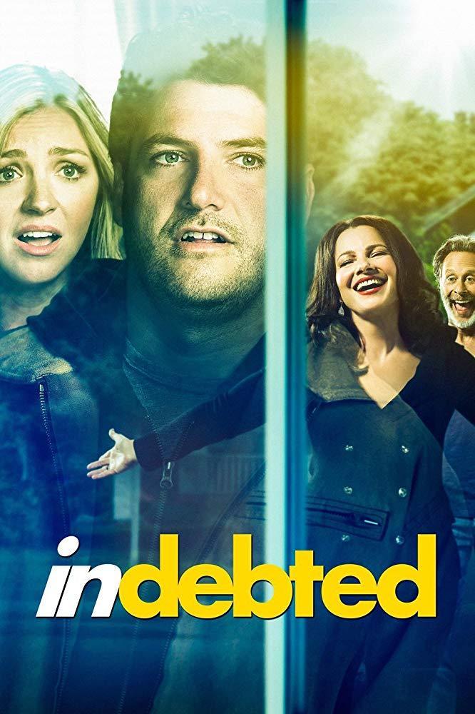 Sección visual de Indebted (Serie de TV) - FilmAffinity