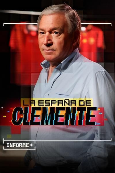 Sección visual de Informe+. La España de Clemente (Miniserie de TV) - FilmAffinity