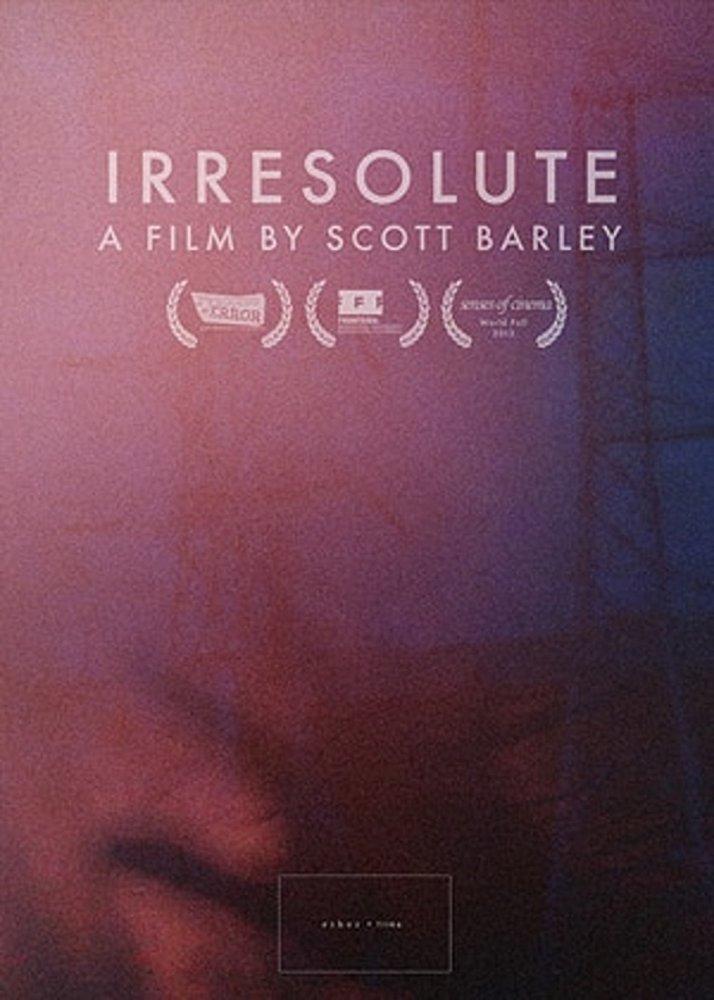 Sección visual de Irresolute (C) - FilmAffinity