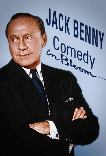 Image gallery for Jack Benny: Comedy in Bloom (TV) - FilmAffinity