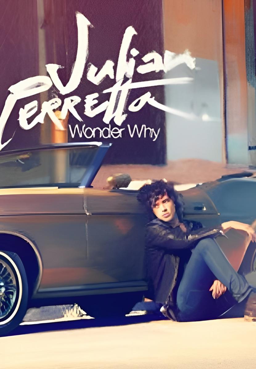 Sección visual de Julian Perretta: Wonder Why (Vídeo musical ...