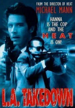 Image gallery for L.A. Takedown (TV) - FilmAffinity