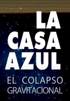 Sección visual de La Casa Azul: El colapso gravitacional (Vídeo musical) - FilmAffinity