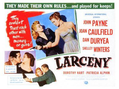 Image gallery for Larceny - FilmAffinity