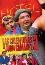Las calenturas de Juan Camaney II (1989) - FilmAffinity