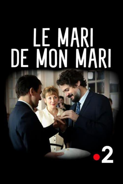 Le mari de mon mari (TV) (2016) - FilmAffinity